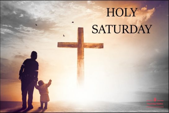 [Best] Holy Saturday 2020 Images, Pics & Wallpaper | Inspiring Wishes